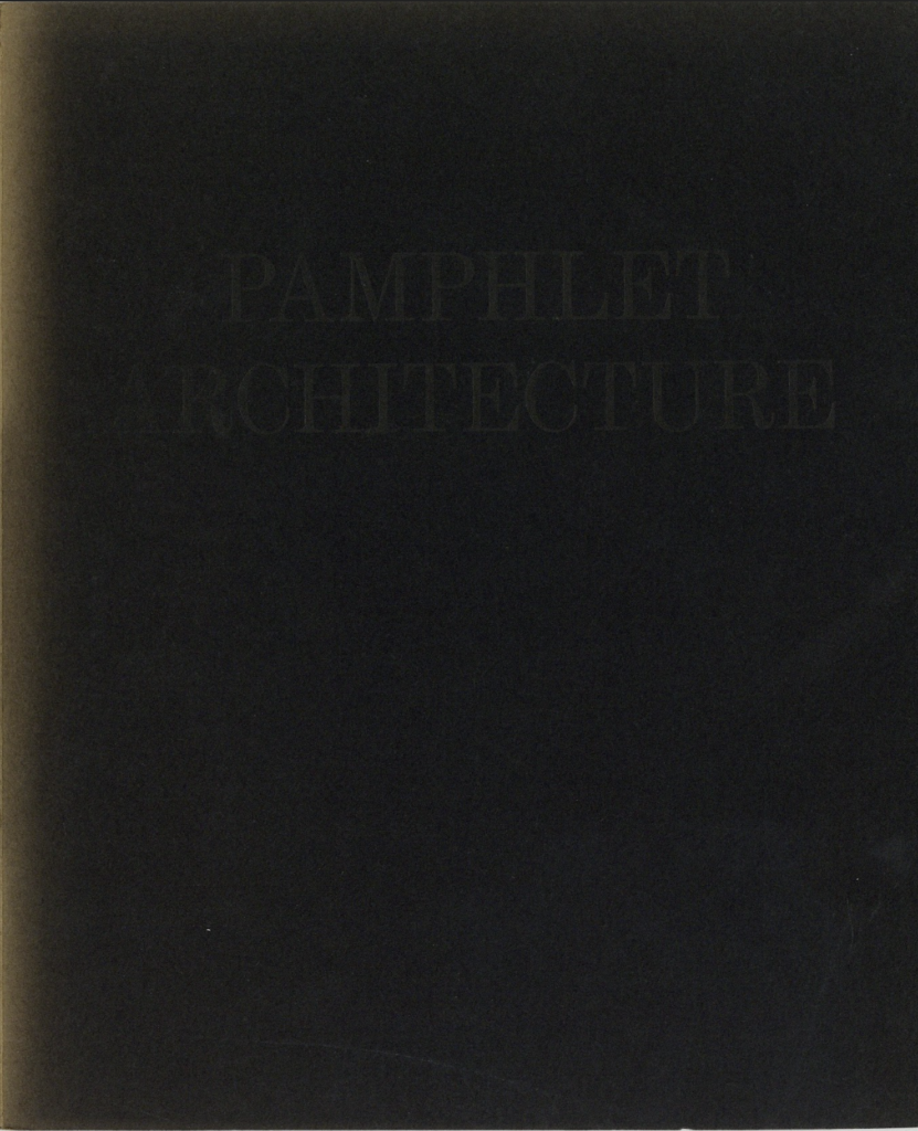 Pamphlet Architecture – Small manifestos for tomorrow